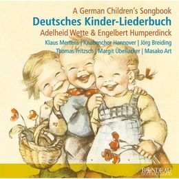 Engelbert Humperdinck,Deutsches Kinder-Liederbuch - Knabenchor Hannover Klaus Mertens. (CD)