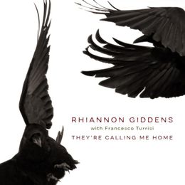 NONESUCH They'Re Calling Me Home - Rhiannon with Turrisi Francesco Giddens. (LP)