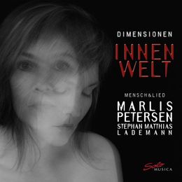 Dimensionen-Innenwelt - Marlis Petersen & Stephan Matthias Lademann. (CD)
