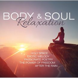 ZYX Music BODY & SOUL RELAXATION - Various. (CD)