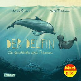 Carlsen Verlag Maxi Pixi 333: VE 5 Der Delfin (5 Exemplare) - Sergio Bambaren, Kartoniert (TB)