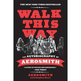 Walk This Way - Aerosmith, Kartoniert (TB)
