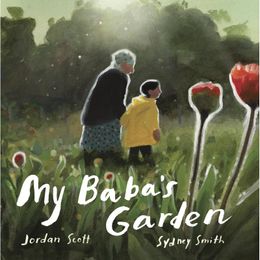 My Baba's Garden - Jordan Scott, Gebunden