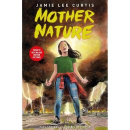 Mother Nature - Jamie Lee Curtis, Gebunden