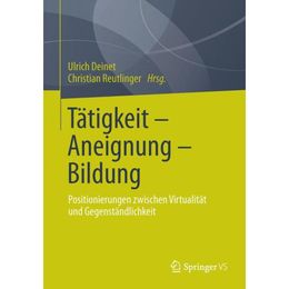 Tätigkeit - Aneignung - Bildung, Kartoniert (TB)