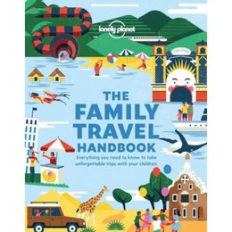 Lonely Planet The Family Travel Handbook, Kartoniert (TB)
