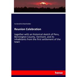 Hansebooks Reunion Celebration - Ira Kendrick Batchelder, Kartoniert (TB)