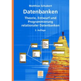 Vieweg+Teubner Verlag Datenbanken - Matthias Schubert, Kartoniert (TB)