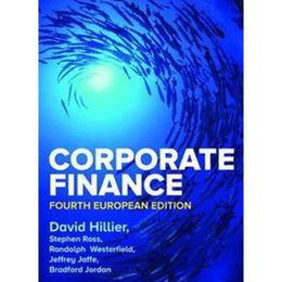 Corporate Finance - David Hillier, Stephen Ross, Randolph Westerfield, Jeffrey Jaffe, Bradford Jordan, Kartoniert (TB)