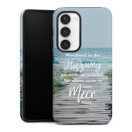 DeinDesign Galaxy S23 Handy Panzer Handyh&uuml;lle robuste Outdoor H&uuml;lle Schutzh&uuml;lle matt Statement Beach Spruch Tough Case