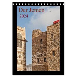 Calvendo Wandkalender Der Jemen (Tischkalender 2024 DIN A5 hoch)