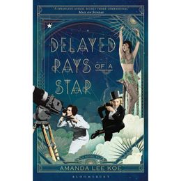 Bloomsbury UK Delayed Rays of a Star - Amanda Lee Koe, Taschenbuch