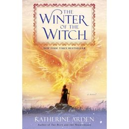 Penguin Random House The Winter of the Witch - Katherine Arden, Gebunden