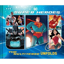 Abrams & Chronicle Books DC Super Heroes: The Multiverse Unfolds - Warner Brothers, Pappband