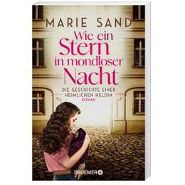 Droemer Knaur Verlagsgruppe Wie ein Stern in mondloser Nacht - Marie Sand, Taschenbuch