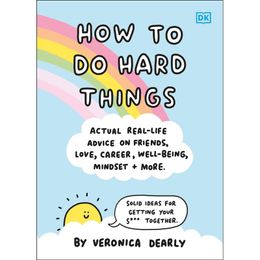 How to Do Hard Things - Veronica Dearly, Gebunden