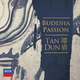 Decca Buddha Passion - Tan Dun. (CD)