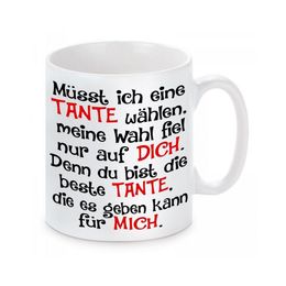 Herzbotschaft Tasse Kaffeebecher mit Motiv Müsste ich eine Tante wählen