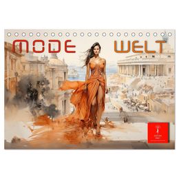 Calvendo Wandkalender Mode Welt (Tischkalender 2024 DIN A5 quer)