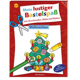 arena Mein lustiger Bastelspaß zum Ausschneiden, Malen und Kleben. Weihnachten - Silke Reimers, Kartoniert (TB)