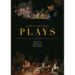 Ludvig Holberg: PLAYS, Volume III, Gebunden