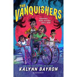 Bloomsbury UK The Vanquishers - Kalynn Bayron, Taschenbuch