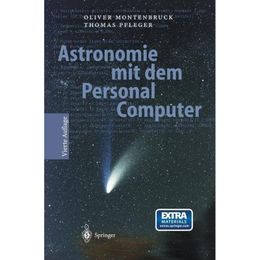 Springer Astronomie mit dem Personal Computer - Oliver Montenbruck, Thomas Pfleger, Gebunden