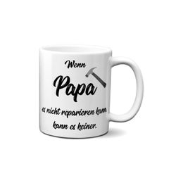 TASSENKING Tasse, Wenn Papa es nicht reparieren kann...