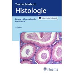 THIEME Taschenlehrbuch Histologie - Renate Lüllmann-Rauch, Esther Asan, Kartoniert (TB)