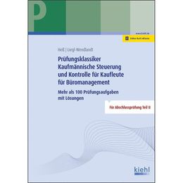 Kiehl Produktsysteme Prüfungsklassiker Kaufmännische Steuerung und Kontrolle für Kaufleute für Büromanagement - Ute Heß, Christa Liegl-Wendlandt, Kartoniert (TB)