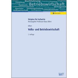 Kiehl Produktsysteme Volks- und Betriebswirtschaft - Klaus Olfert, Kartoniert (TB)