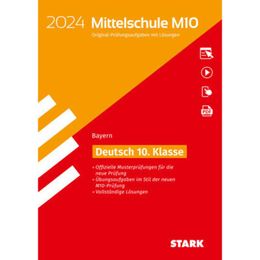 STARK Original-Prüfungen Mittelschule M10 2024 - Deutsch - Bayern, m. 1 Buch, m. 1 Beilage, Kartoniert (TB)