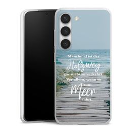 DeinDesign Galaxy S23 Handy Slim Case Silikon Handyh&uuml;lle transparent H&uuml;lle extra d&uuml;nn Statement Beach Spruch Silikon Slim Case