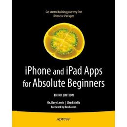 iPhone and iPad Apps for Absolute Beginners - Rory Lewis, Chad Mello, Kartoniert (TB)