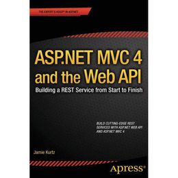 ASP.NET MVC 4 and the Web API - Jamie Kurtz, Kartoniert (TB)