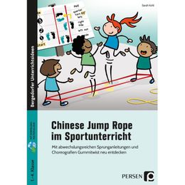 Chinese Jump Rope im Sportunterricht - Grundschule - Sarah Kohl, Geheftet