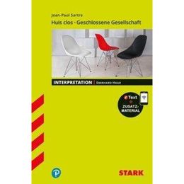Stark Interpretationen Französisch - Jean-Paul Sartre: Huis clos/Geschlossene Gesellschaft, m. 1 Buch, m. 1 Beilage - Eberhard Haar, Kartoniert (TB)