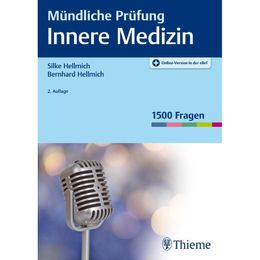 THIEME Mündliche Prüfung Innere Medizin - Bernhard Hellmich, Silke Hellmich, Kartoniert (TB)