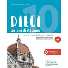 Dieci A1 - einsprachige Ausgabe, m. 1 Buch, m. 1 Beilage - Ciro Massimo Naddeo, Euridice Orlandino, Kartoniert (TB)