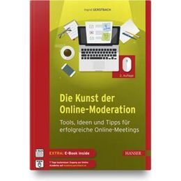 Die Kunst der Online-Moderation, m. 1 Buch, m. 1 E-Book - Ingrid Gerstbach, Gebunden