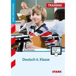 STARK Training Haupt-/Mittelschule - Deutsch 6. Klasse, m. 1 Buch, m. 1 Beilage - Marion von der Kammer, Kartoniert (TB)