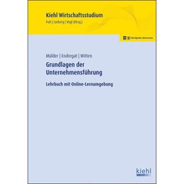 Kiehl Produktsysteme Grundlagen der Unternehmensführung - Wilhelm Mülder, Rolf Endregat, Elmar Witten, Kartoniert (TB)