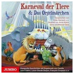 Hörspiel Karneval der Tiere & Das Orgelmärchen