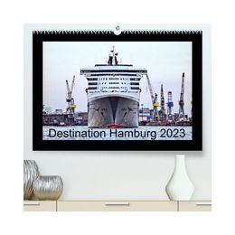Calvendo Wandkalender Destination Hamburg 2023 (Premium-Calendar 2023 DIN A2 Landscape)