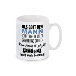 Herzbotschaft Tasse Kaffeebecher mit Motiv Als Gott den Mann schuf