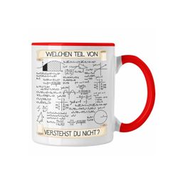 Trendation Tasse Welchen Teil von Verstehst du Nicht Tasse Mathematiker Geschenkidee Ph