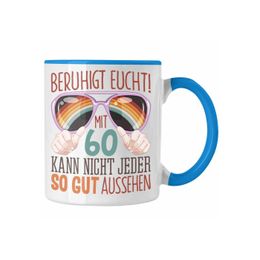 Trendation Tasse 60. Geburtstag Geschenk Frauen Männer Tasse Lustiger Spruch Beruhigt E