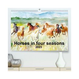 Calvendo Wandkalender Horses in four seasons 2023 (Premium-Calendar 2023 DIN A2 Landscape)