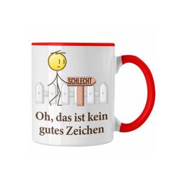 Trendation Tasse Witziger Spruch Kein Gutes Zeichen Männer Geschenkidee Sprüche Humor