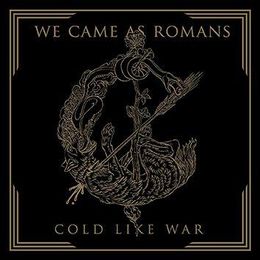 We Came As Romans Cold like war CD multicolor